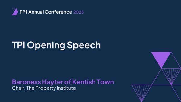 The Opening Speech - TPI Annual Conference 2025 - The Property Institute