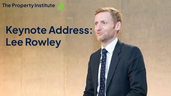Lee Rowley - Keynote Address - TPI Annual Seminar 2024 - The Property ...